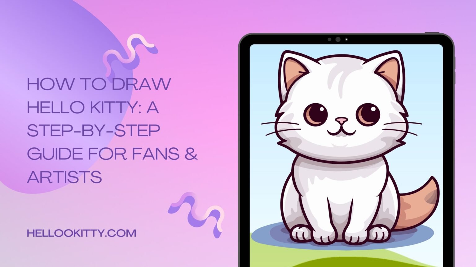 How to Draw Hello Kitty: A Step-by-Step Guide for Fans & Artists